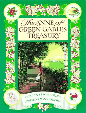 Anne of Green Gables Treasury: Collins, Carolyn Strom, Eriksson ...