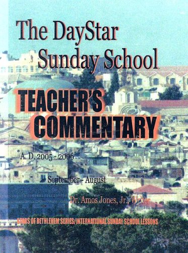 The DayStar Sunday School Teacher's Commentary: 9780960559282: Books ...