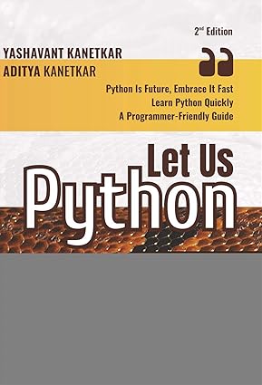 Let Us Python eBook : Yashavant Kanetkar, Aditya Kanetkar: Amazon.in: Kindle Store