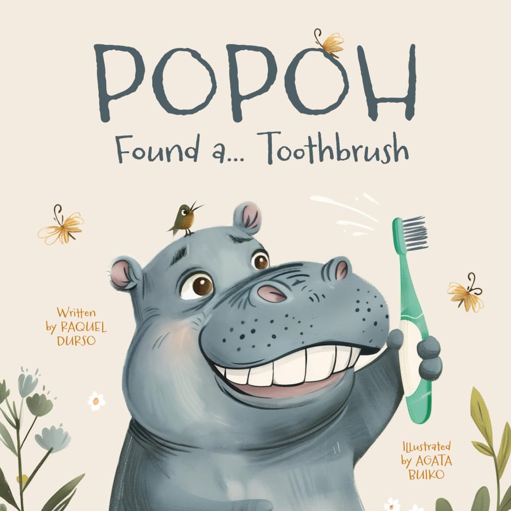 Amazon.com: Popoh Found a... Toothbrush: A Fun Adventure on How to ...