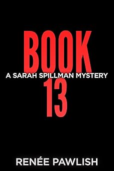 Amazon.com: Sarah Spillman Book Thirteen (Detective Sarah Spillman Mystery Series 13) eBook ...