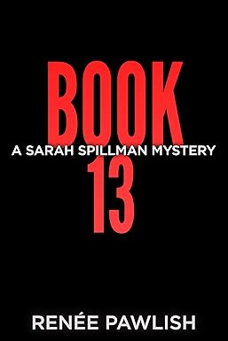 Amazon.com: Sarah Spillman Book Thirteen (Detective Sarah Spillman Mystery Series 13) eBook ...