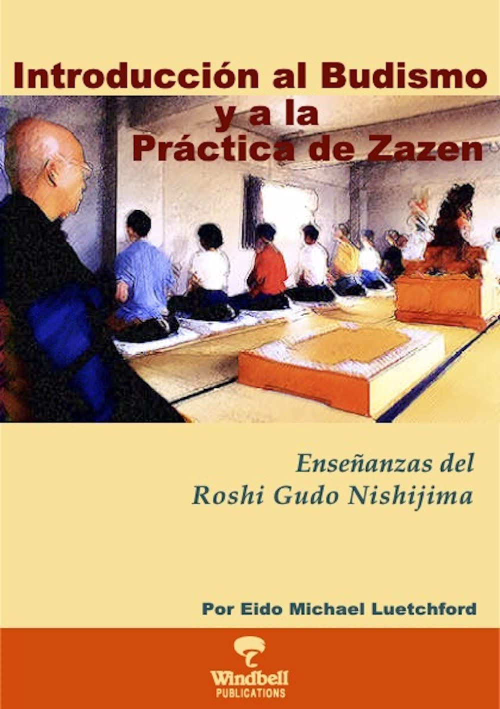 Amazon.com: Introducción al Budismo y a la Práctica de Zazen ...
