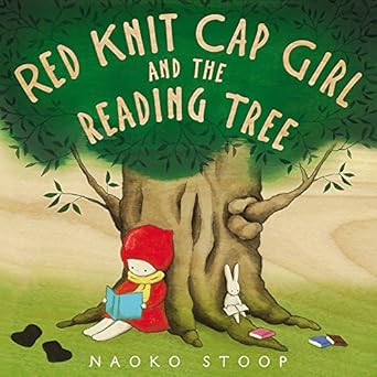 Red Knit Cap Girl and the Reading Tree: Stoop, Naoko: 9780316228862 ...