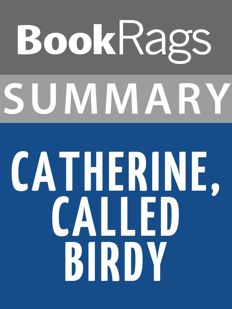 Amazon.com: Summary & Study Guide Catherine, Called Birdy by Karen ...