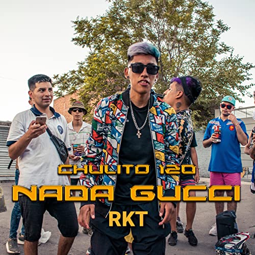 Nada Gucci Rkt de Chulito & 120 no Amazon Music Unlimited