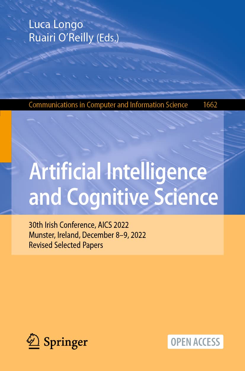 Artificial Intelligence and Cognitive Science: 30th Irish Conference, AICS 2022, Munster ...