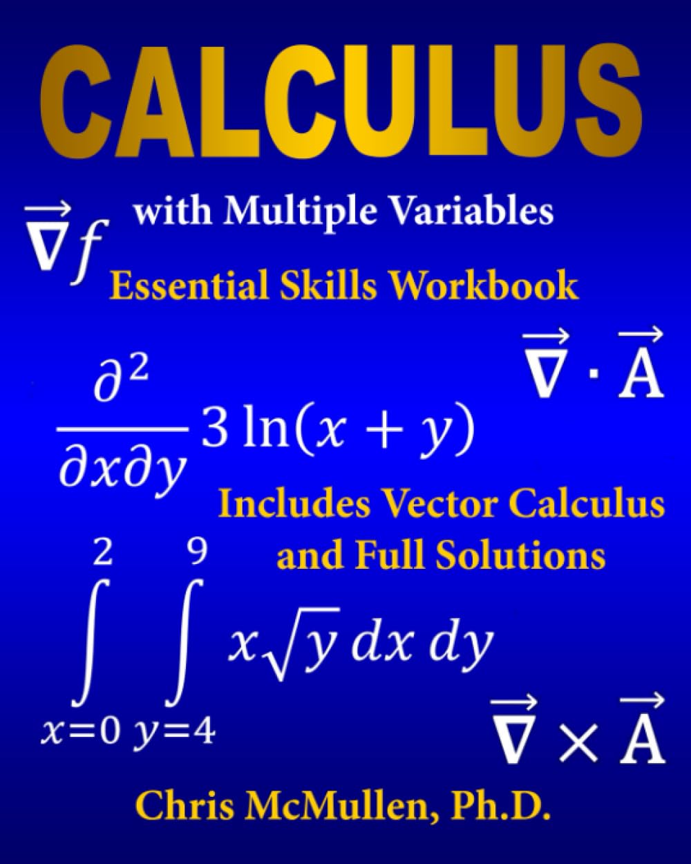 Calculus With Multiple Variables By McMullen Chris calculus-with-multiple-variables-by-mcmullen-chris