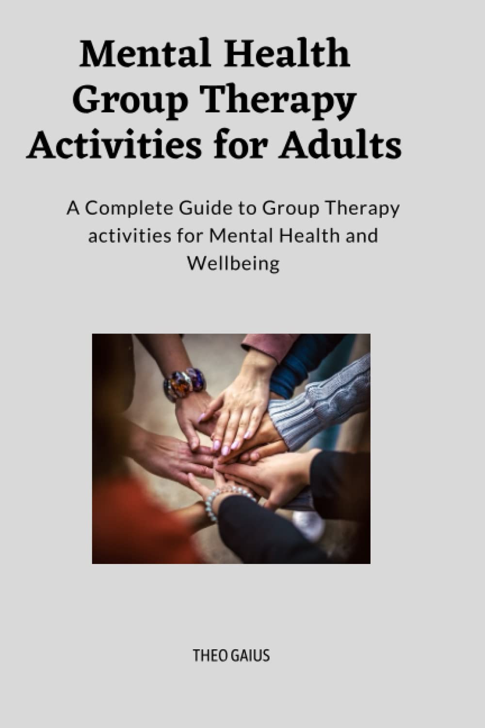 Buy Mental Group Therapy Activities for Adults :A Complete Guide to ...