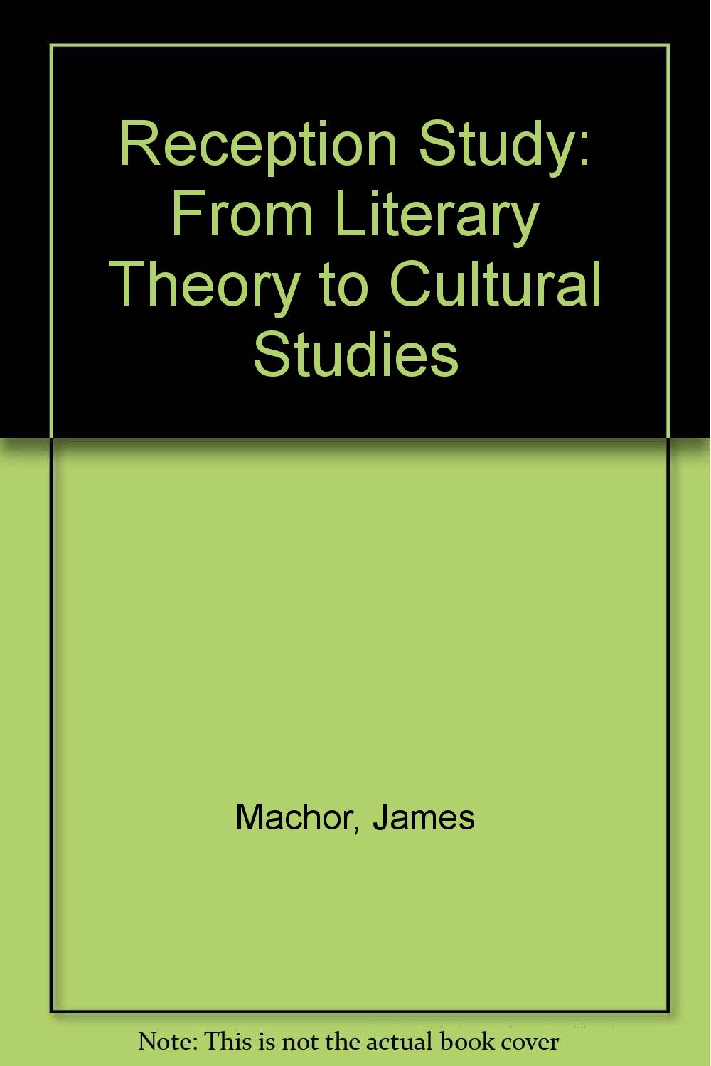 Amazon.com: Reception Study: From Literary Theory to Cultural Studies ...