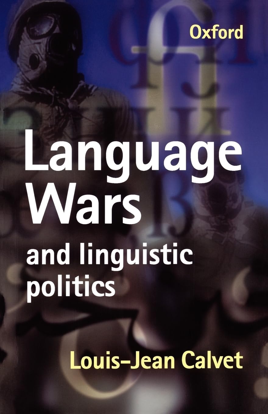 Amazon.com: Language Wars and Linguistic Politics: 9780198700210 ...