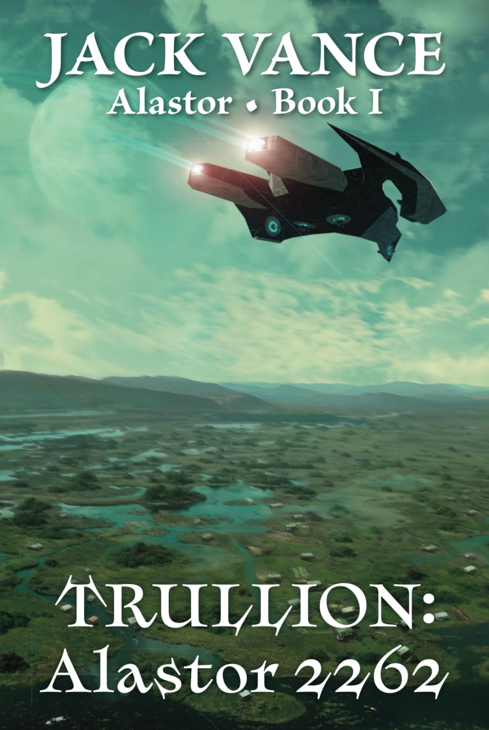 Trullion: Alastor 2262: Vance, Jack, Streitfeld, David: 9781619474574 ...