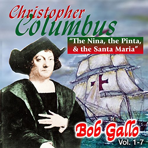 Christopher Columbus, The Nina, Pinta & The Santa Maria by Bob Gallo on ...