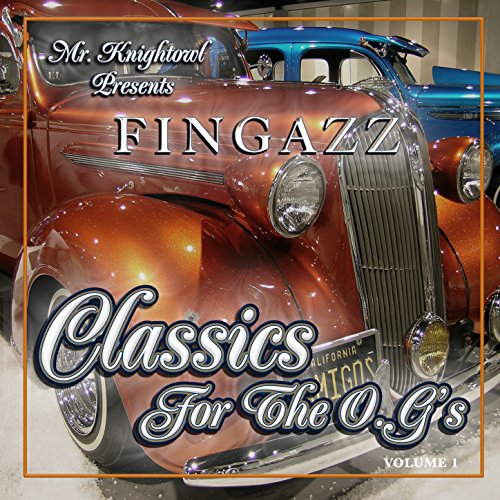 Amazon.com: Mr. Knightowl Presents Classics for the O.G.'s : Fingazz ...
