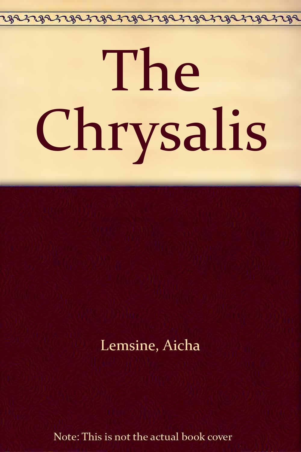 The Chrysalis: Lemsine, Aicha, Blair, Dorothy S.: 9780704370340: Amazon ...