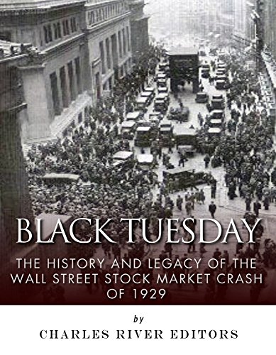 Black Tuesday: The History and Legacy of the Wall Street Stock Market ...