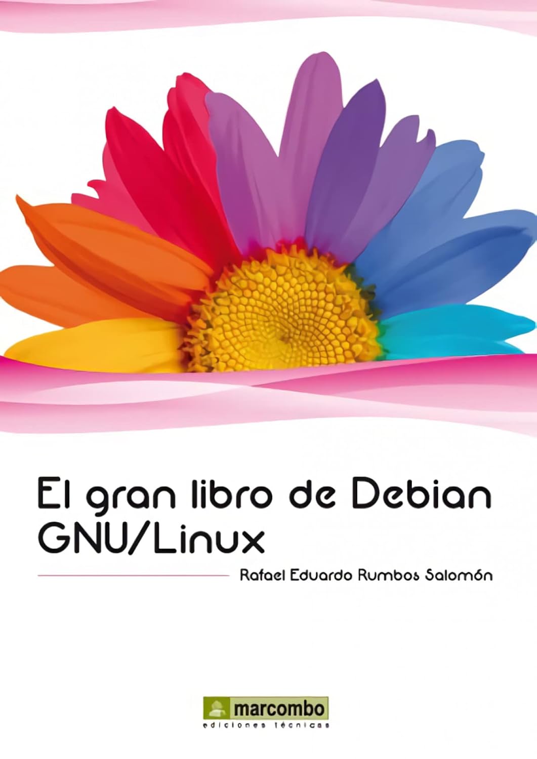 El gran libro de Debian Gnu/Linux (Spanish Edition): Especificado, No ...