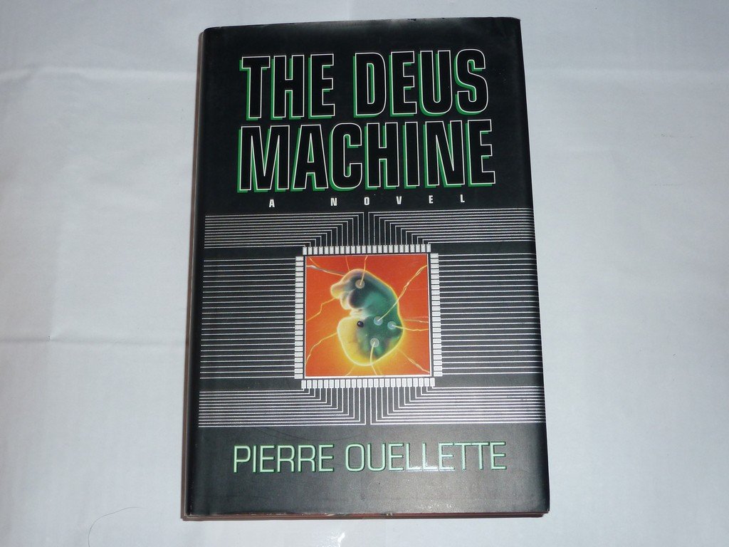 Deus Machine, The.: Ouellette, Pierre: 9780679424079: Amazon.com: Books