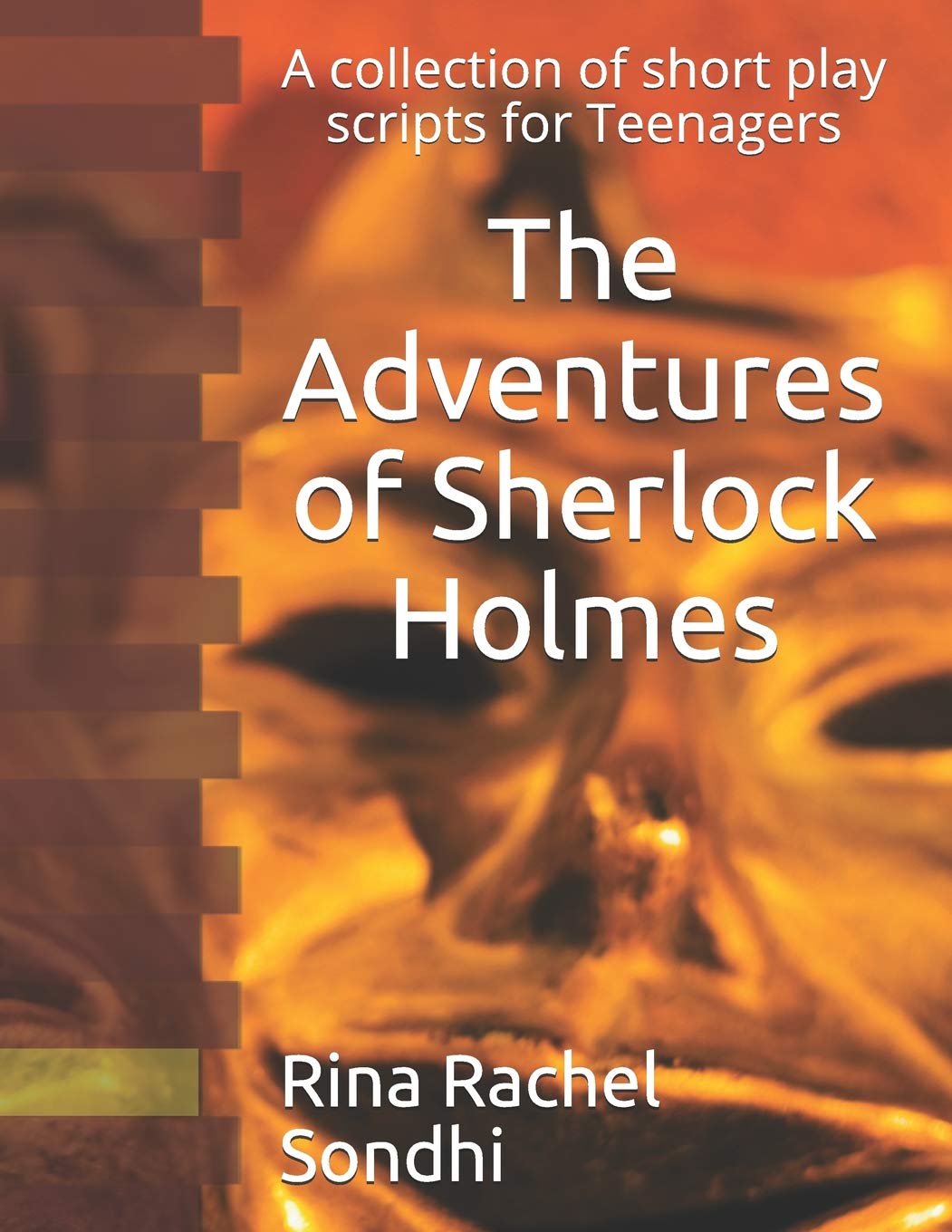 The Adventures of Sherlock Holmes: A collection of short play scripts ...