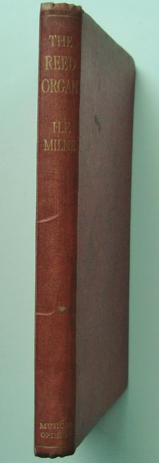 The reed organ: its design and construction,: A practical guide for ...