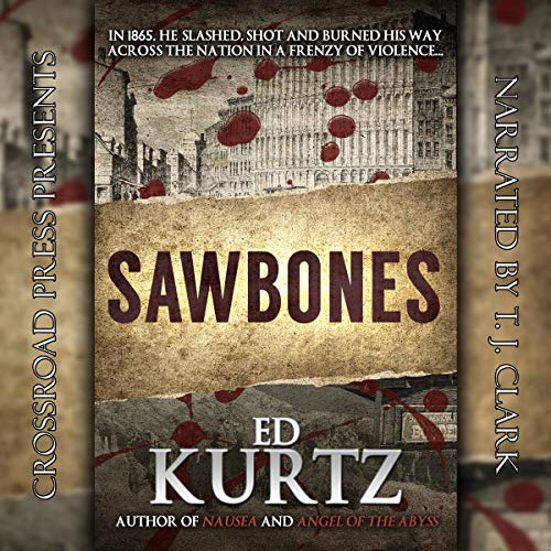 Amazon.com: Sawbones (Audible Audio Edition): Ed Kurtz, TJ Clark ...