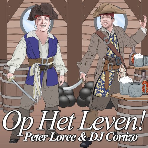 Play Op Het Leven! by Peter Loree & DJ Cortizo on Amazon Music