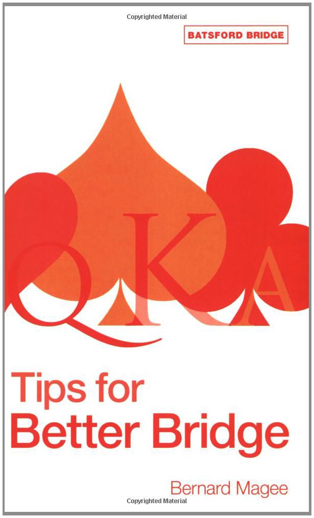 Tips for Better Bridge: Magee, Bernard: 9780713489927: Amazon.com: Books