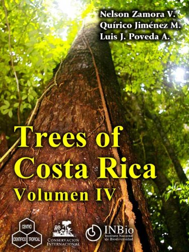 Trees of Costa Rica vol. IV First edition, Poveda, Luis J., Jiménez ...