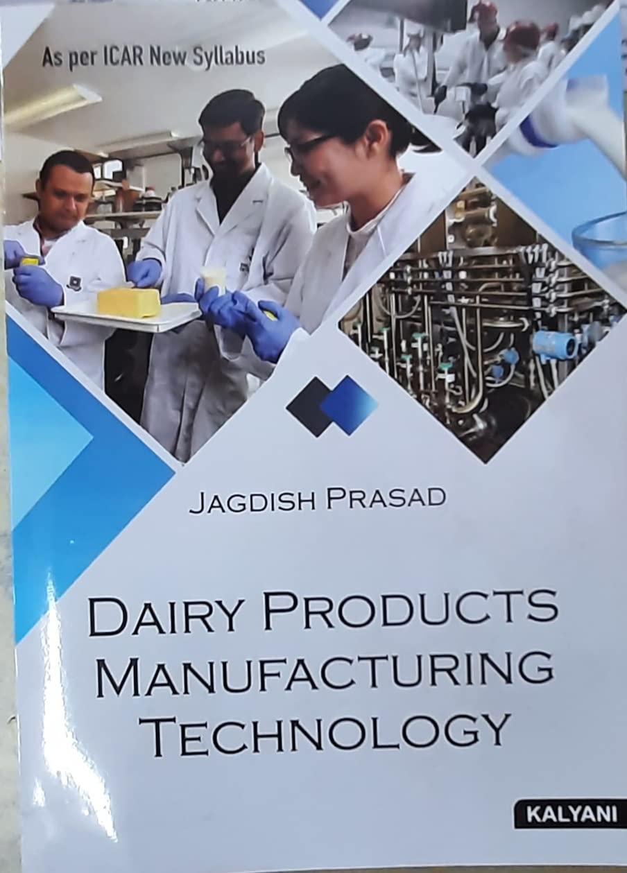 Dairy Products Manufacturing Technology (ICAR): Jagdish Prasad ...