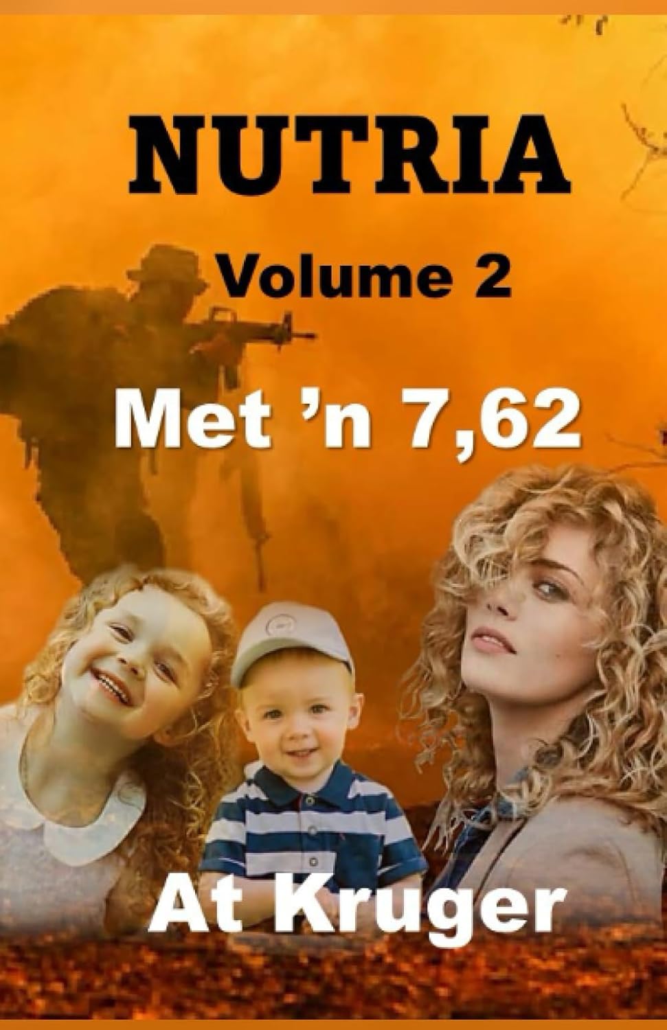 Amazon.com: Nutria: Volume 2: Met 'n 7,62 (Afrikaans Edition ...