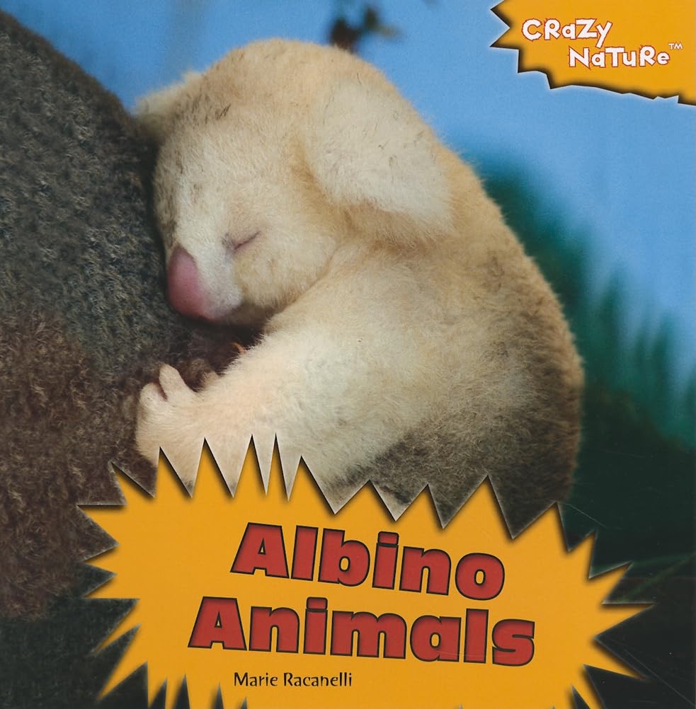 Albino Animals (Crazy Nature): Racanelli, Marie: 9781435898547: Amazon ...