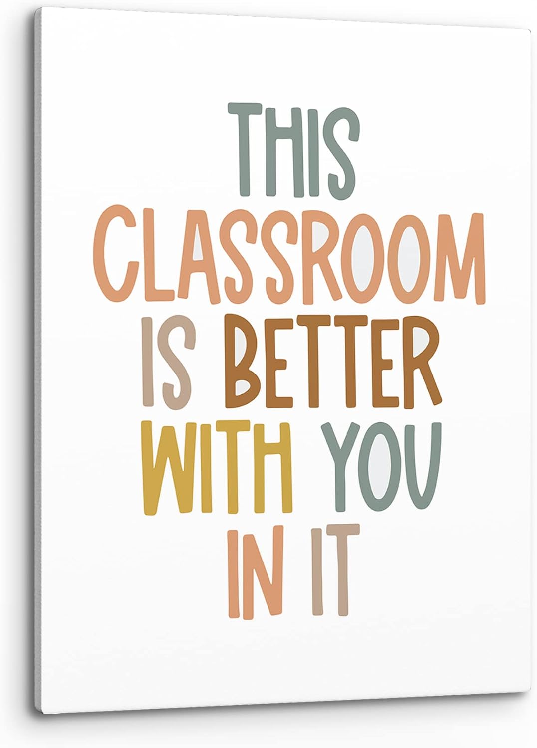 Amazon.com: PHAMTE This Classroom Is Better With You In It Wall Art ...