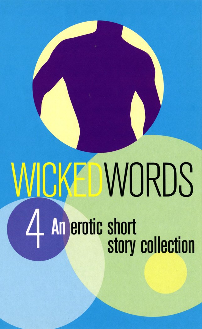 Wicked Words 4: A Black Lace Short Story Collection eBook : Various ...