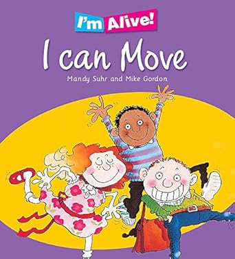 I Can Move: Mandy Suhr, Mike Gordon: 9780750259484: Books - Amazon.ca