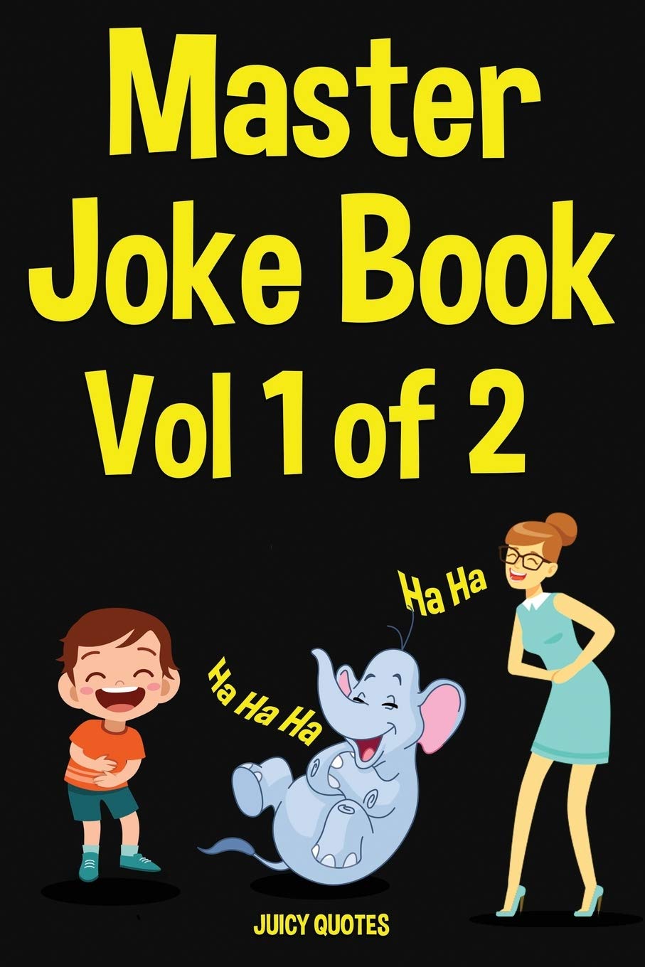 Master Joke Book Vol 1 of 2: Complete Jokes and Puns Collection from ...