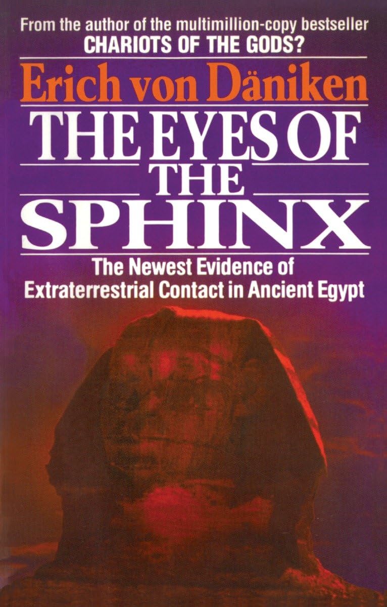 The Eyes of the Sphinx: The Newest Evidence of Extraterrestial Contact ...
