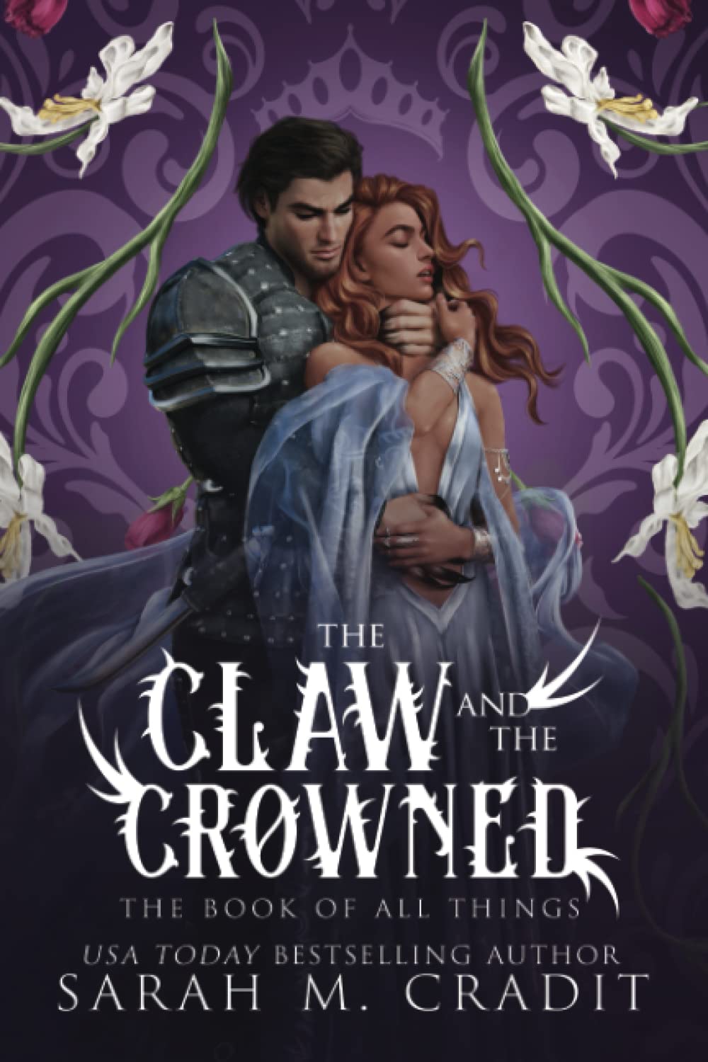 The Claw and the Crowned: A Standalone Enemies to Lovers Fantasy ...