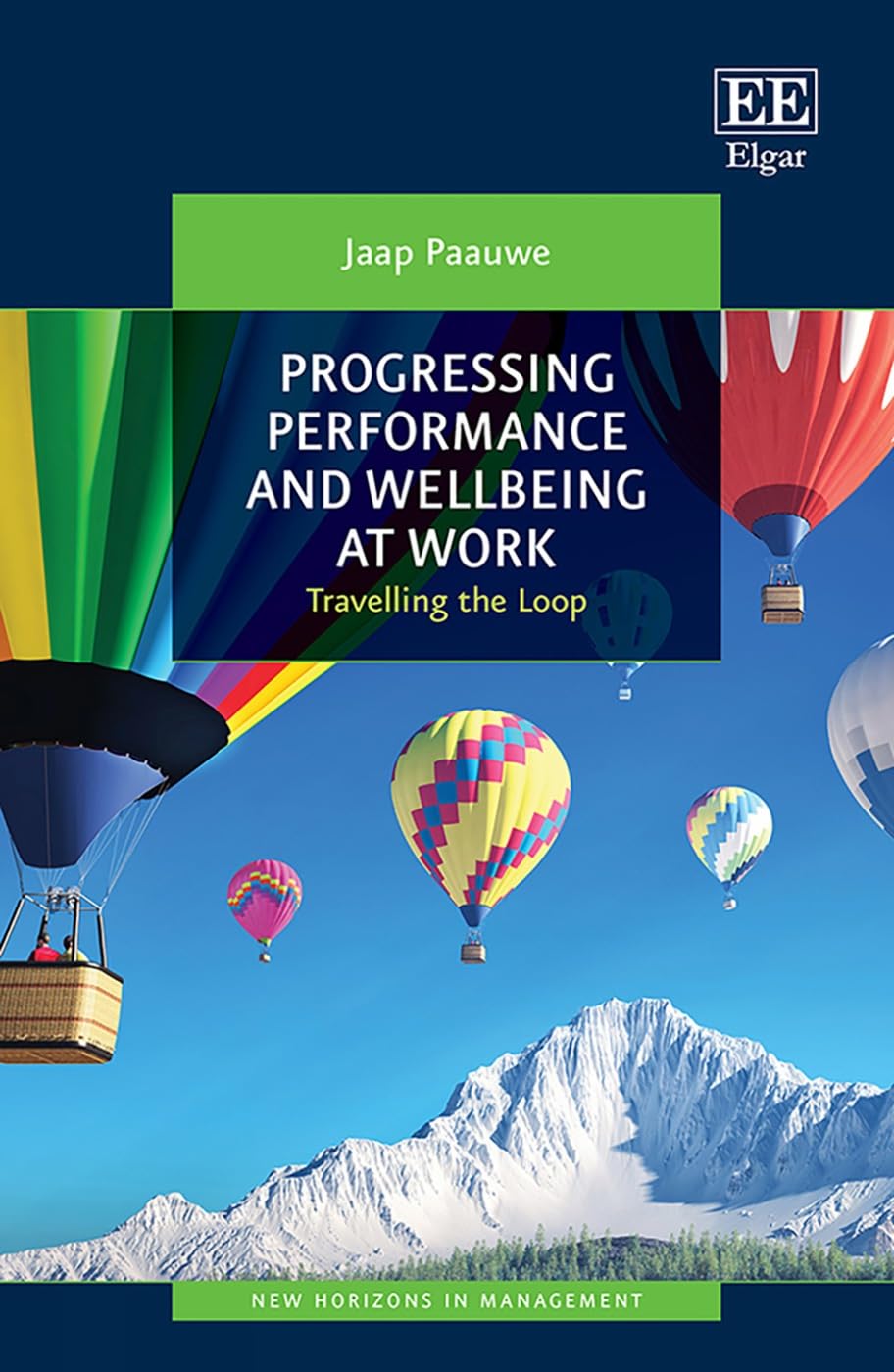 Buy Progressing Performance and Well-being at Work: Travelling the Loop ...