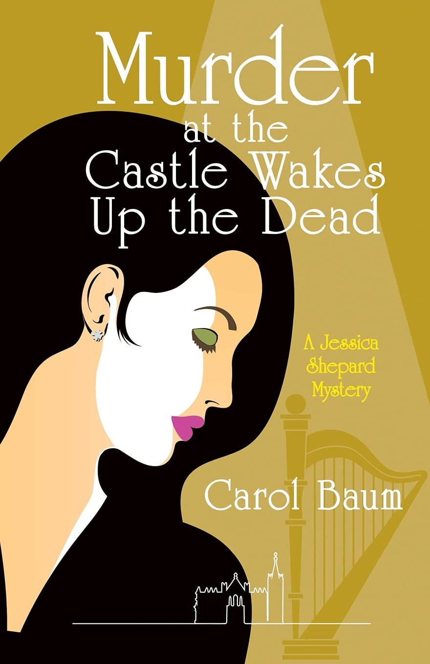 Murder at the Castle Wakes up the Dead: A Jessica Shepard Mystery: Baum ...