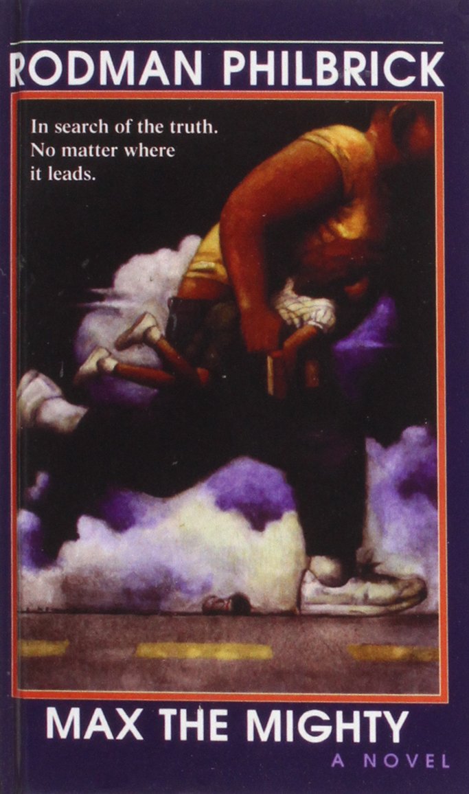 Max the Mighty: Rodman Philbrick: 9781439511992: Amazon.com: Books