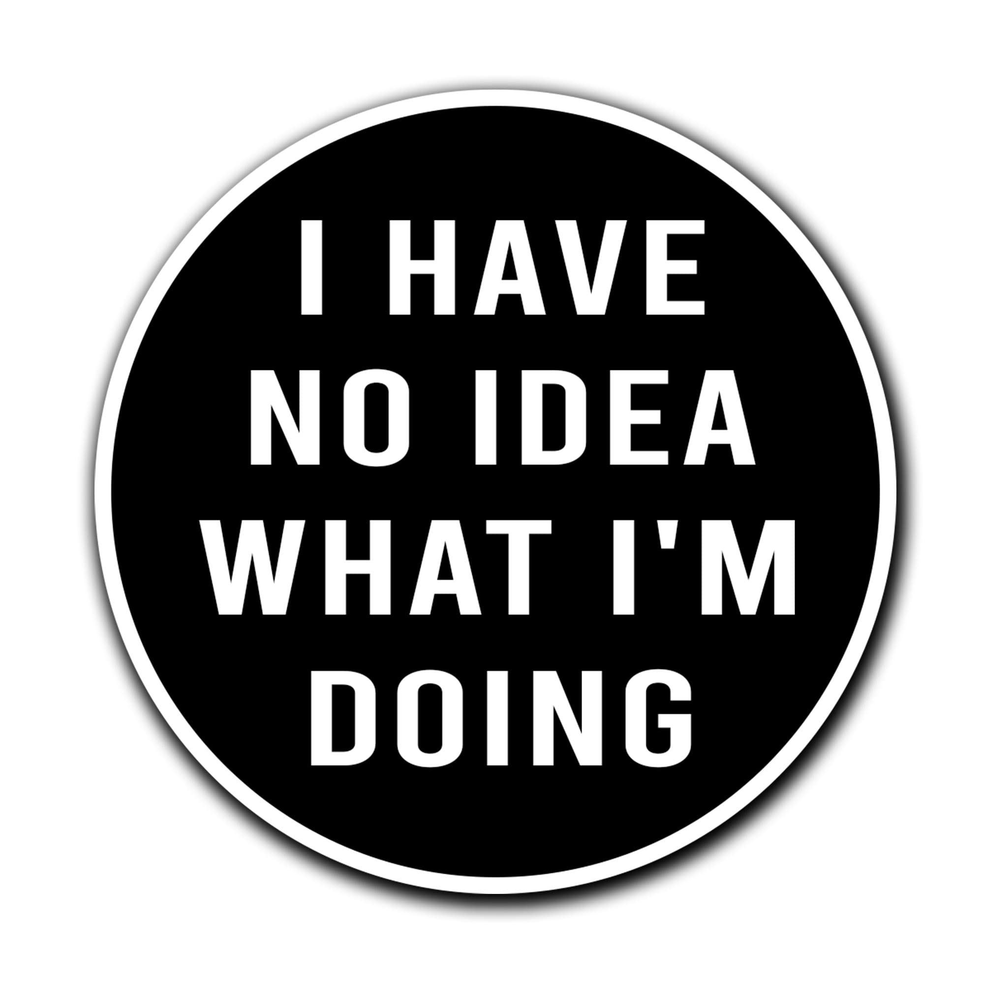 Amazon.com: (Pack 3 Pcs) I Have No Idea What I'm Doing Sticker 2 ...