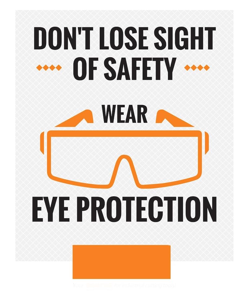 Don't lose sight of safety wear eye protection Sign sticker, Waterproof ...
