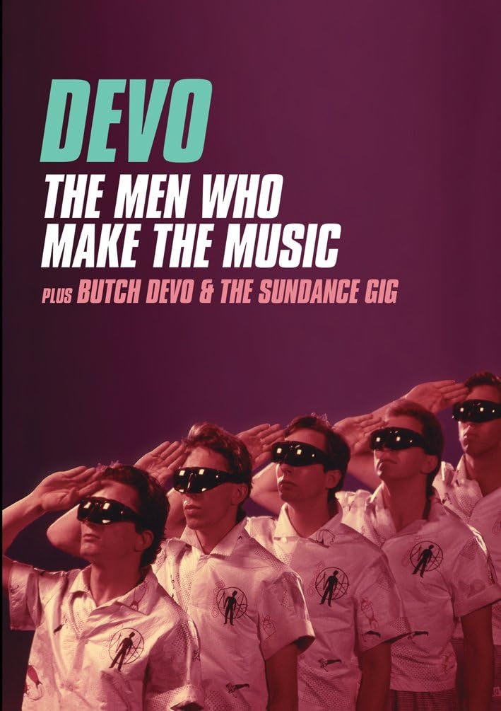 Devo: Men Who Make The Music/Butch Devo And The Sundance Gig [DVD ...