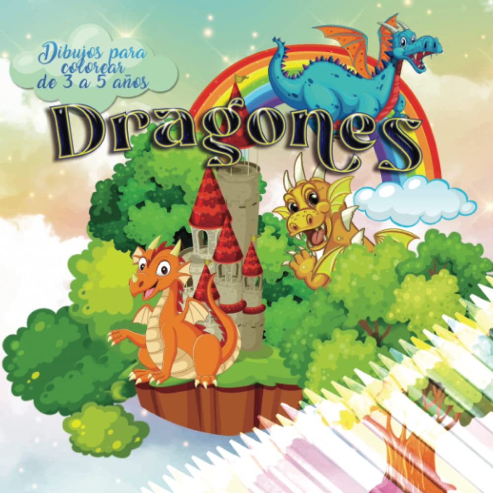 Dragones: Dibujos para colorear de 3 a 5 años (Colección Mágica de Gaia ...