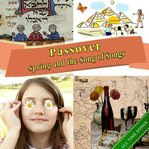 Amazon.com: Passover Songs (Passover, Spring and the Song of Songs ...