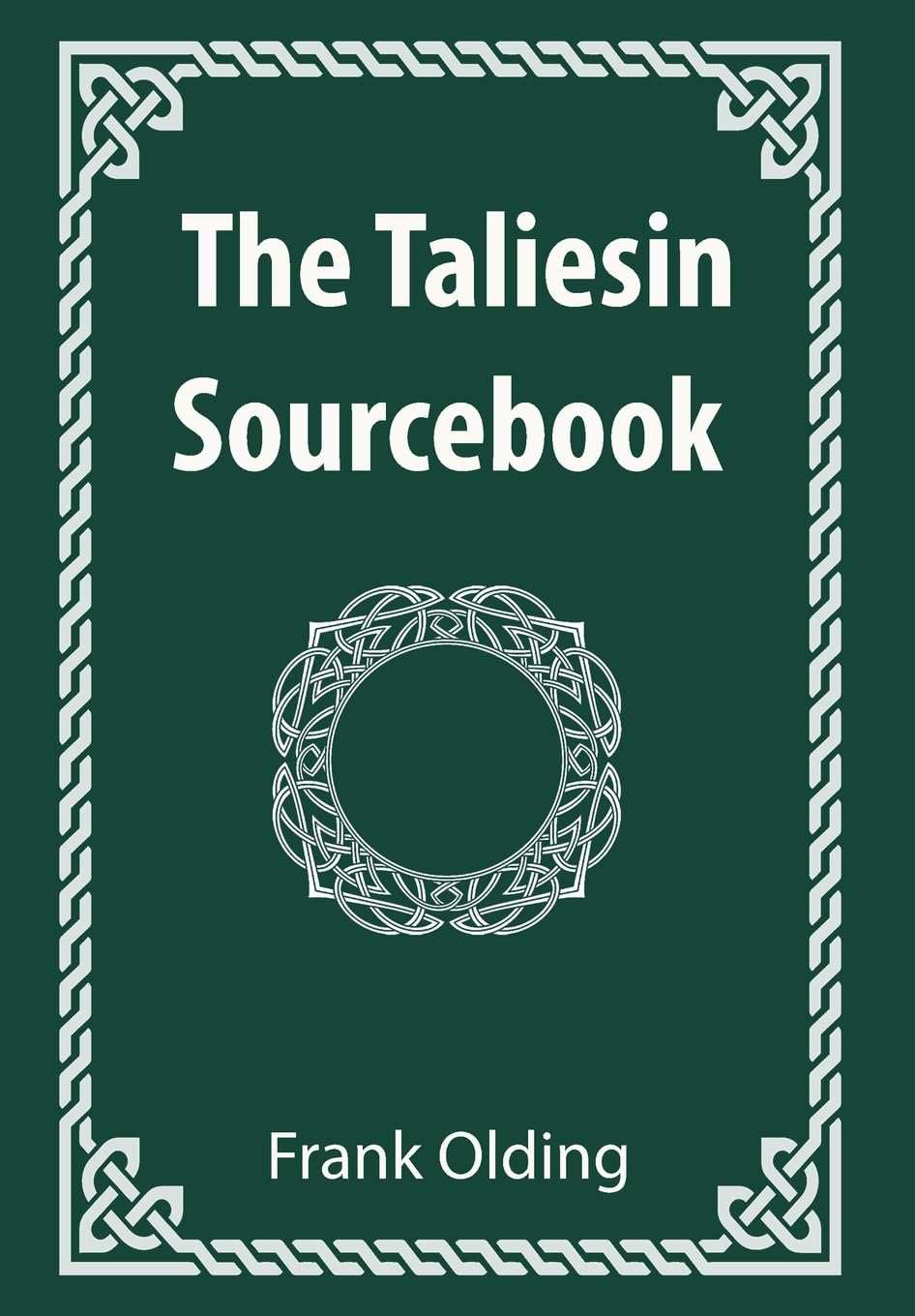 The Taliesin Sourcebook: Amazon.co.uk: Olding, Frank: 9781915580160: Books