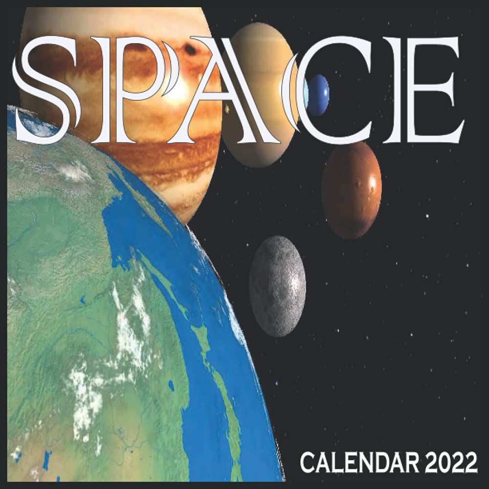 SPACE CALENDAR 2022: 12 months calendar "8.5x8.5": LOP, MONA ...