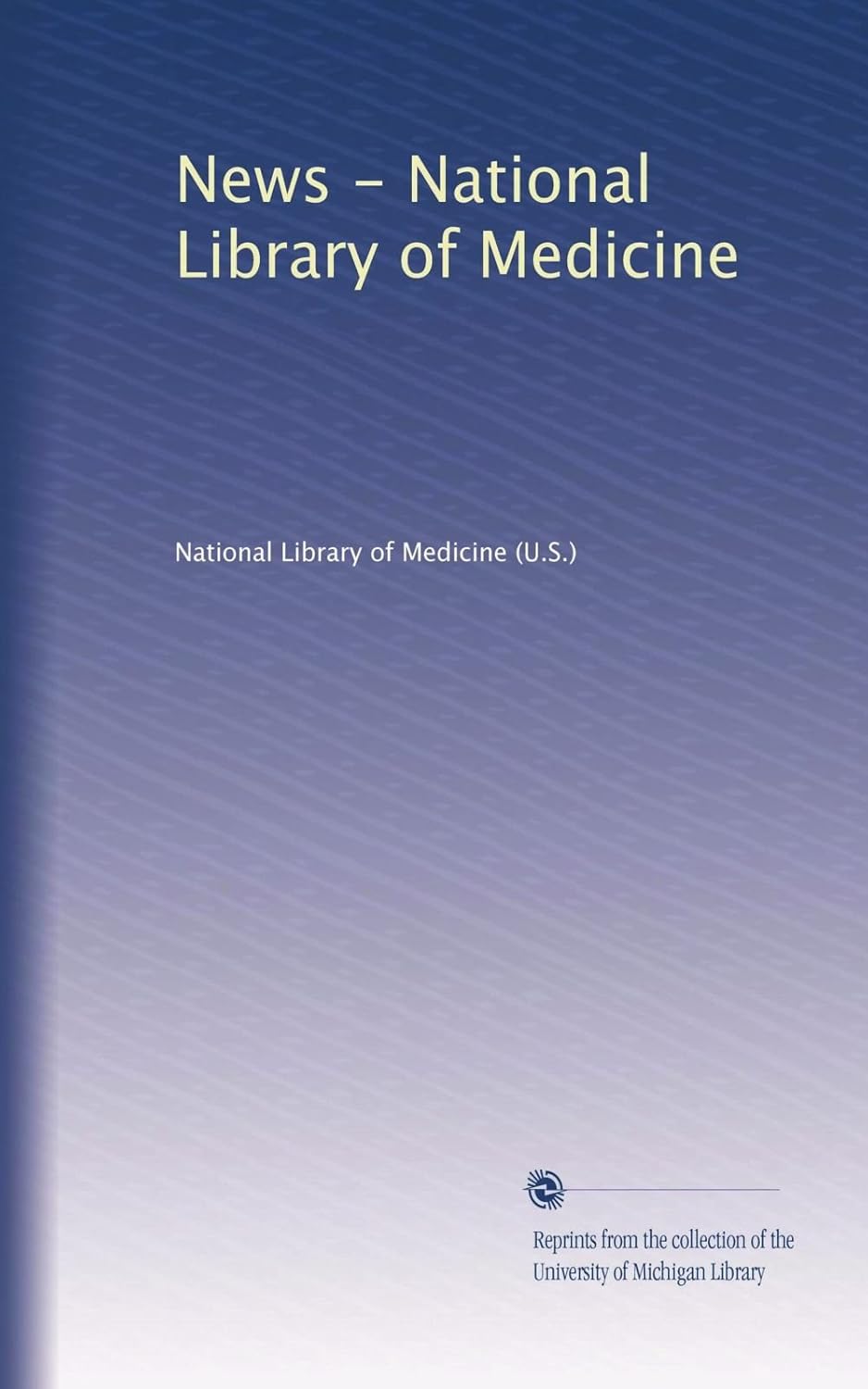 Amazon.com: News - National Library of Medicine: National Library of ...