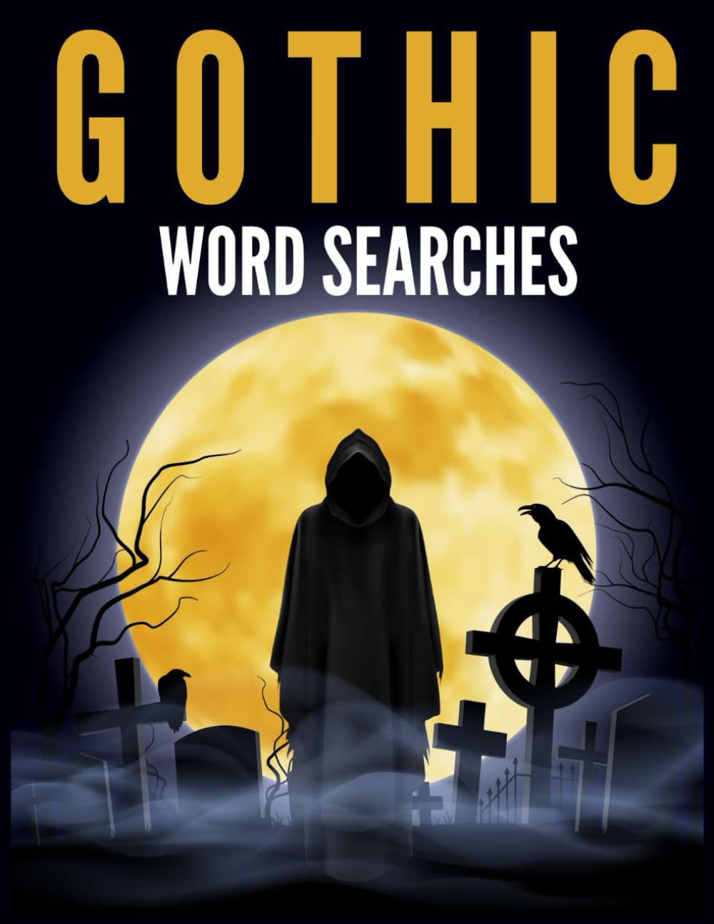 Gothic Word Searches: The Ultimate Gothic Wordsearch Puzzle Collection ...