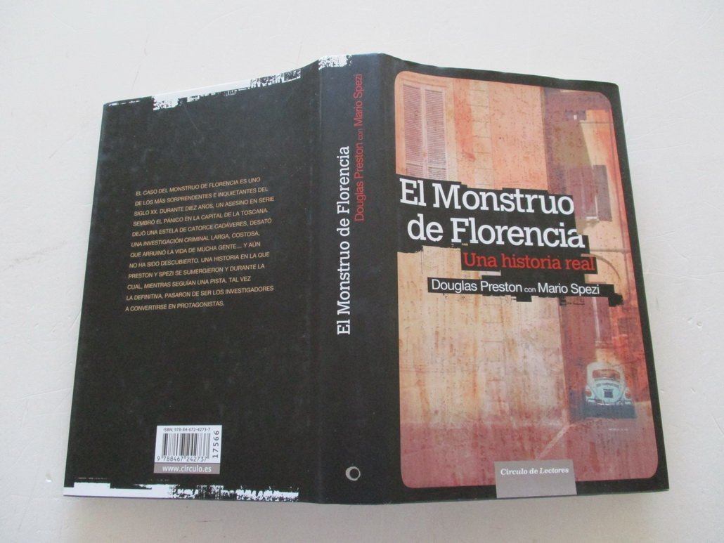 El monstruo de Florencia: una historia real : Douglas Preston, Mario ...